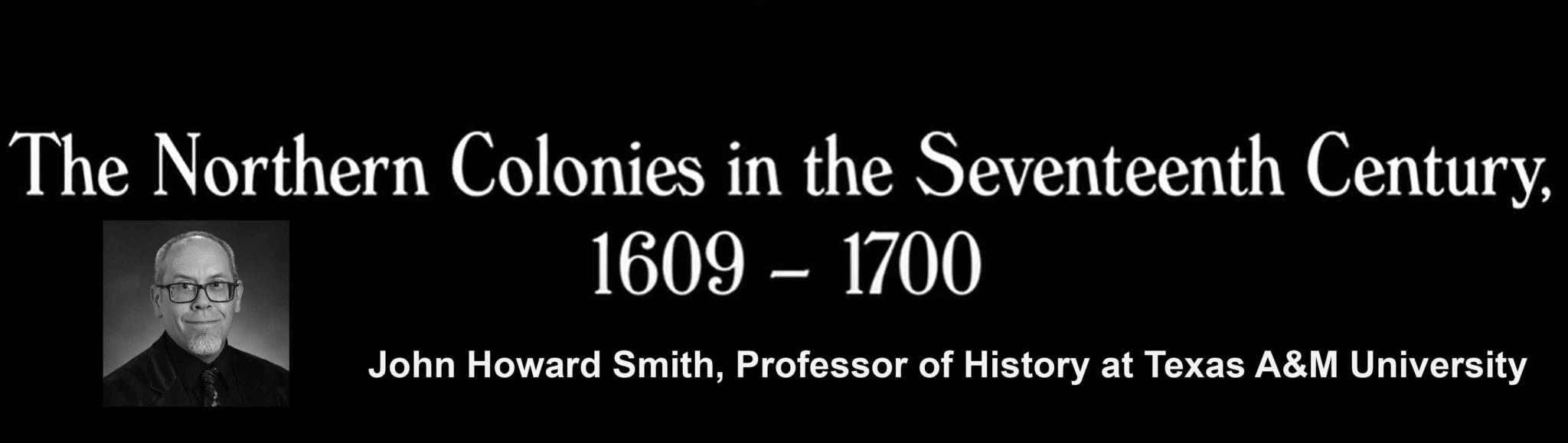 The Northern Colonies in the 17th Century – Sowams Heritage Area