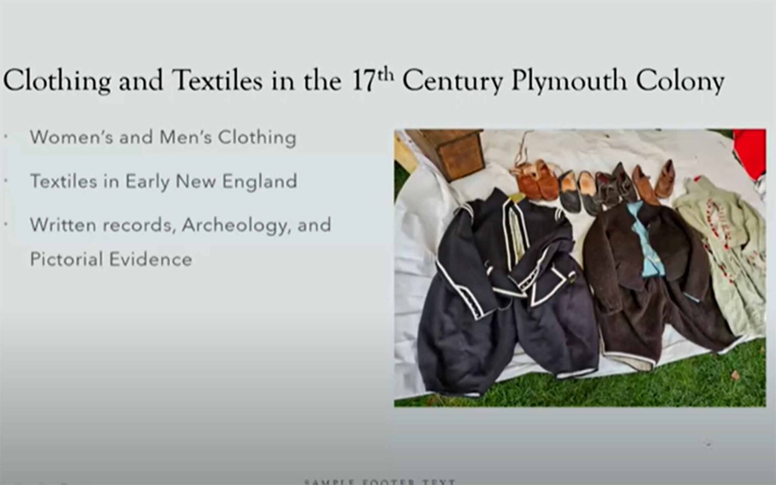 Who Wore What? Clothing, Textiles and Dress Accessories in Plymouth Colony – Sowams Heritage Area
