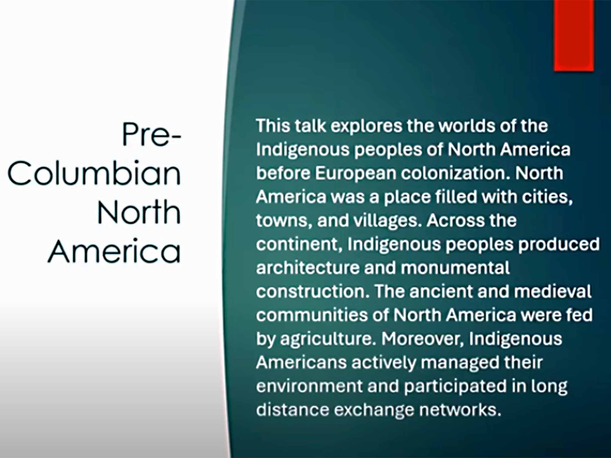 An Indigenous “Old World:” An Exploration of Pre-Colombian North ...